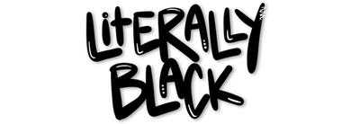 Literally Black